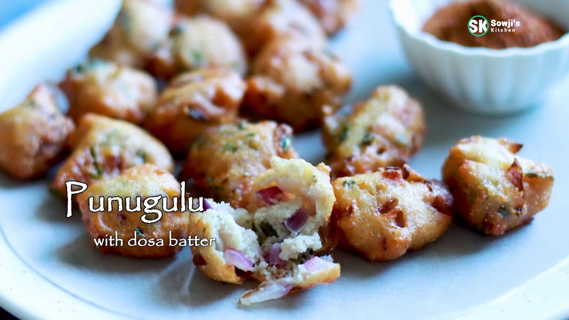 Punugulu recipe with idli dosa batter - Sowji's Kitchen